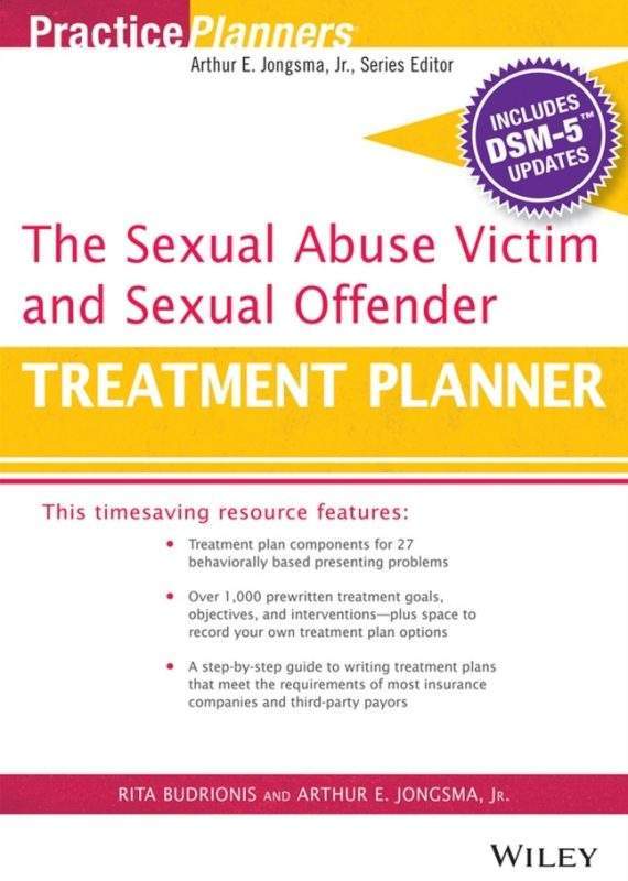The Sexual Abuse Victim and Sexual Offender Treatment Planner By Rita ...